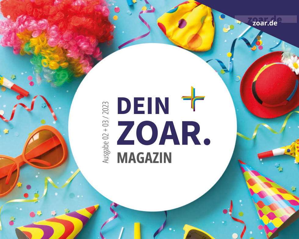 DEIN ZOAR. MAGAZIN Februar + März | Evangelisches Diakoniewerk Zoar